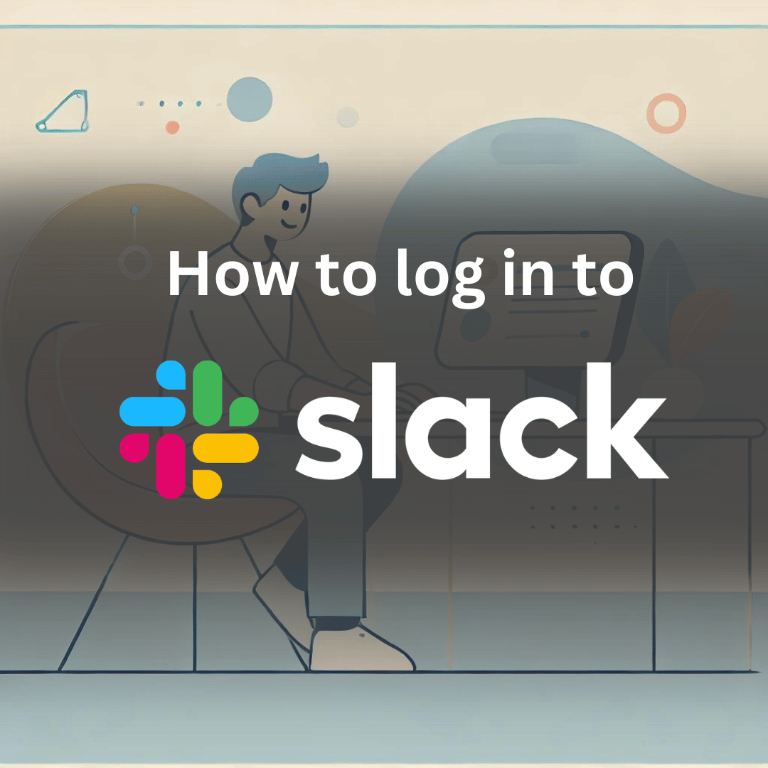 How to Log in to Slack: Everything You Need to Know | Claap
